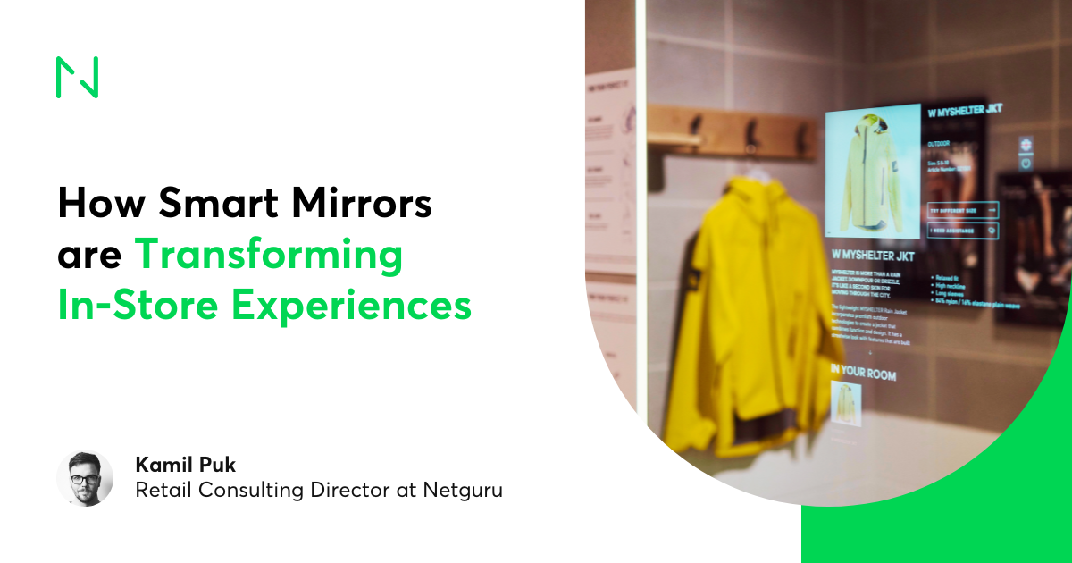 How Smart Mirrors are Transforming In-Store Experiences